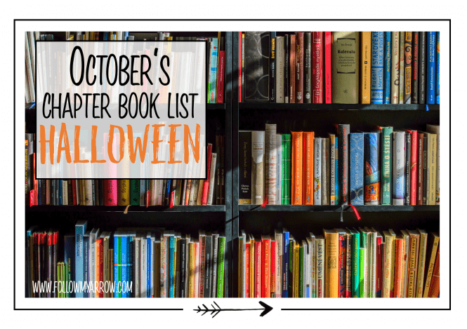 Our Top 6 Favorite Halloween Chapter Books - Follow My Arrow